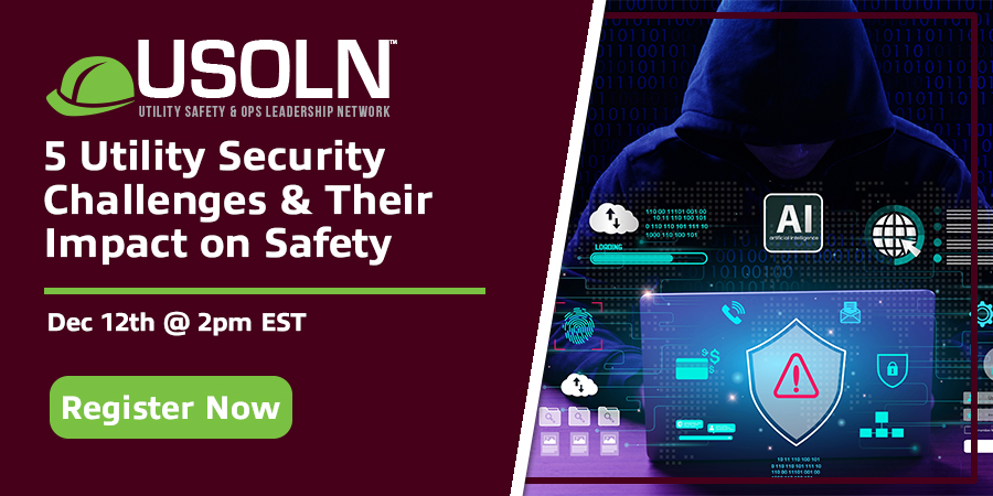5 Utility Security Challenges & Their Impact on Safety - Utility Safety ...