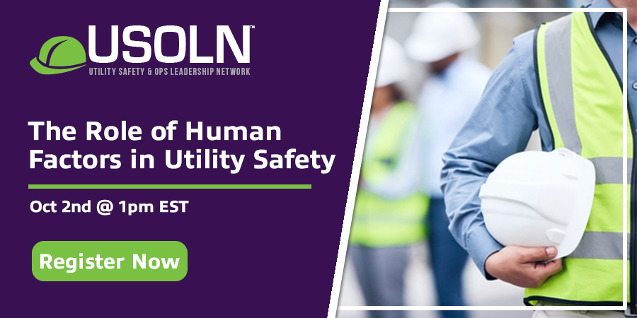 The Role of Human Factors in Utility Safety - Utility Safety ...